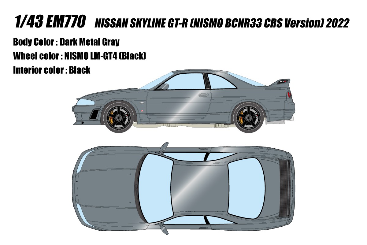 Nissan Skyline GT-R (Nismo BCNR33 CRS Version) 2022 1/43 Make Up ...